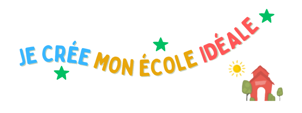 HOME - Je crée mon école idéale